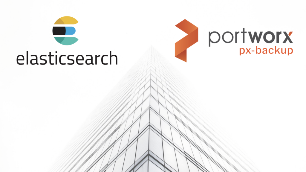 Backup and Restore Elasticsearch on Kubernetes | Portworx